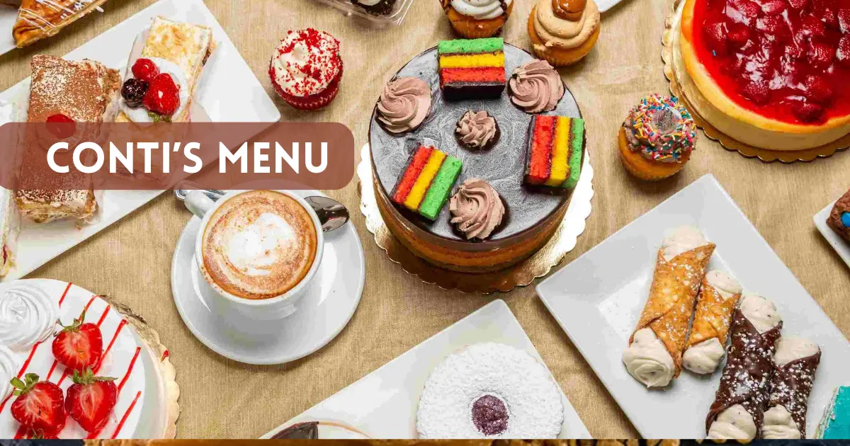 Conti’s Menu Price : Cakes, Breakfast, Pasta & More in PH.